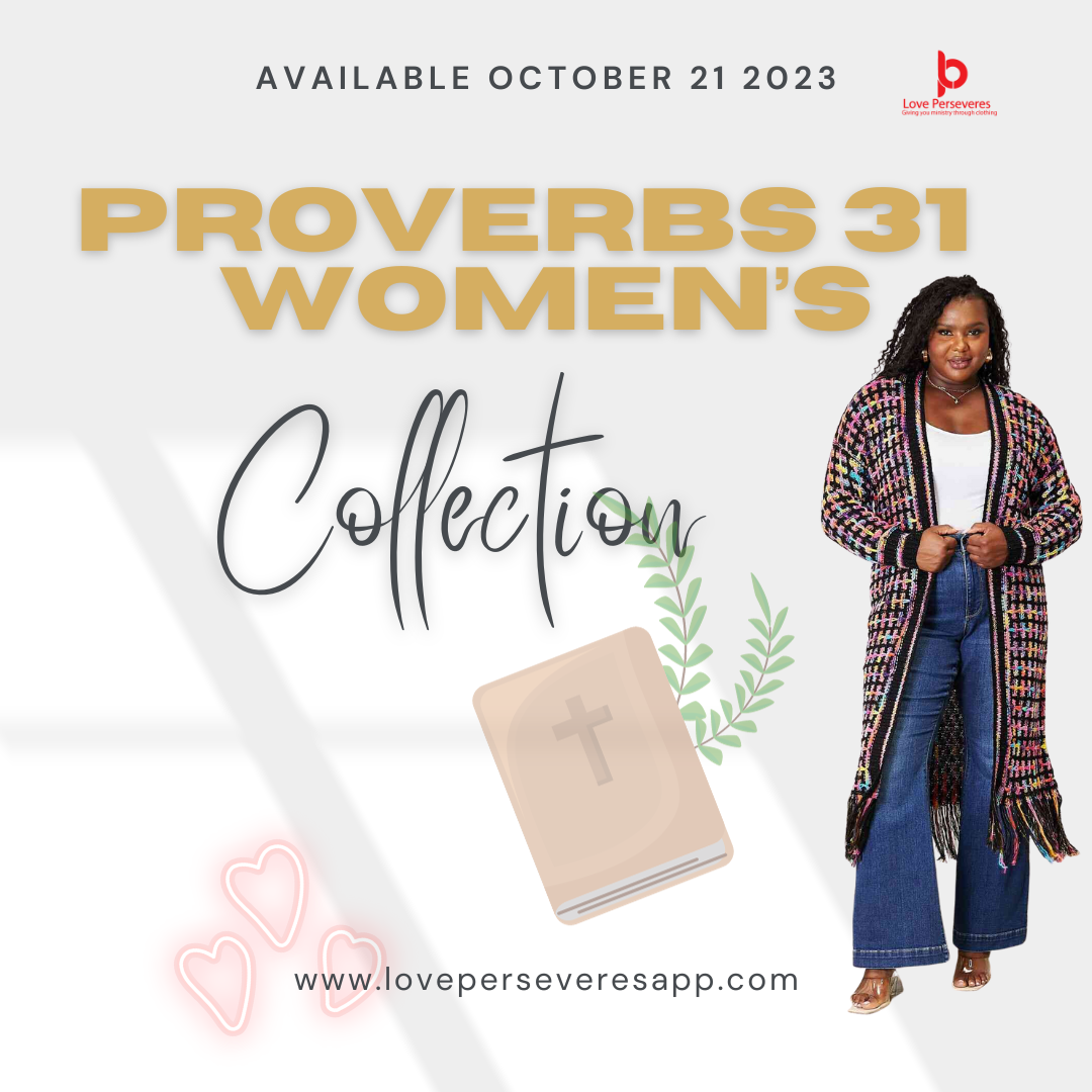 Proverbs 31 Collection – loveperseveres